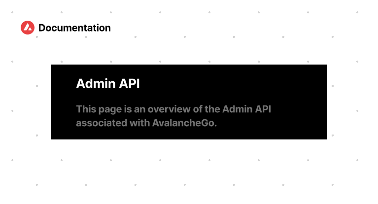 Admin API | Avalanche Builder Hub